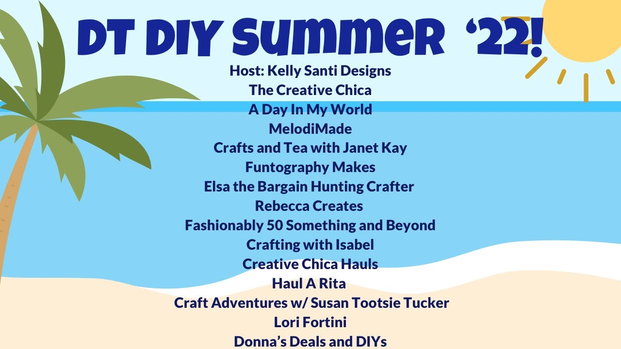 DT DIY Summer '22 Collab #DTDIYSUMMER22 - YouTube