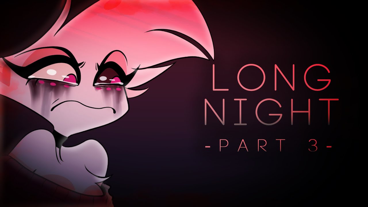 Long Night Part #3 - YouTube