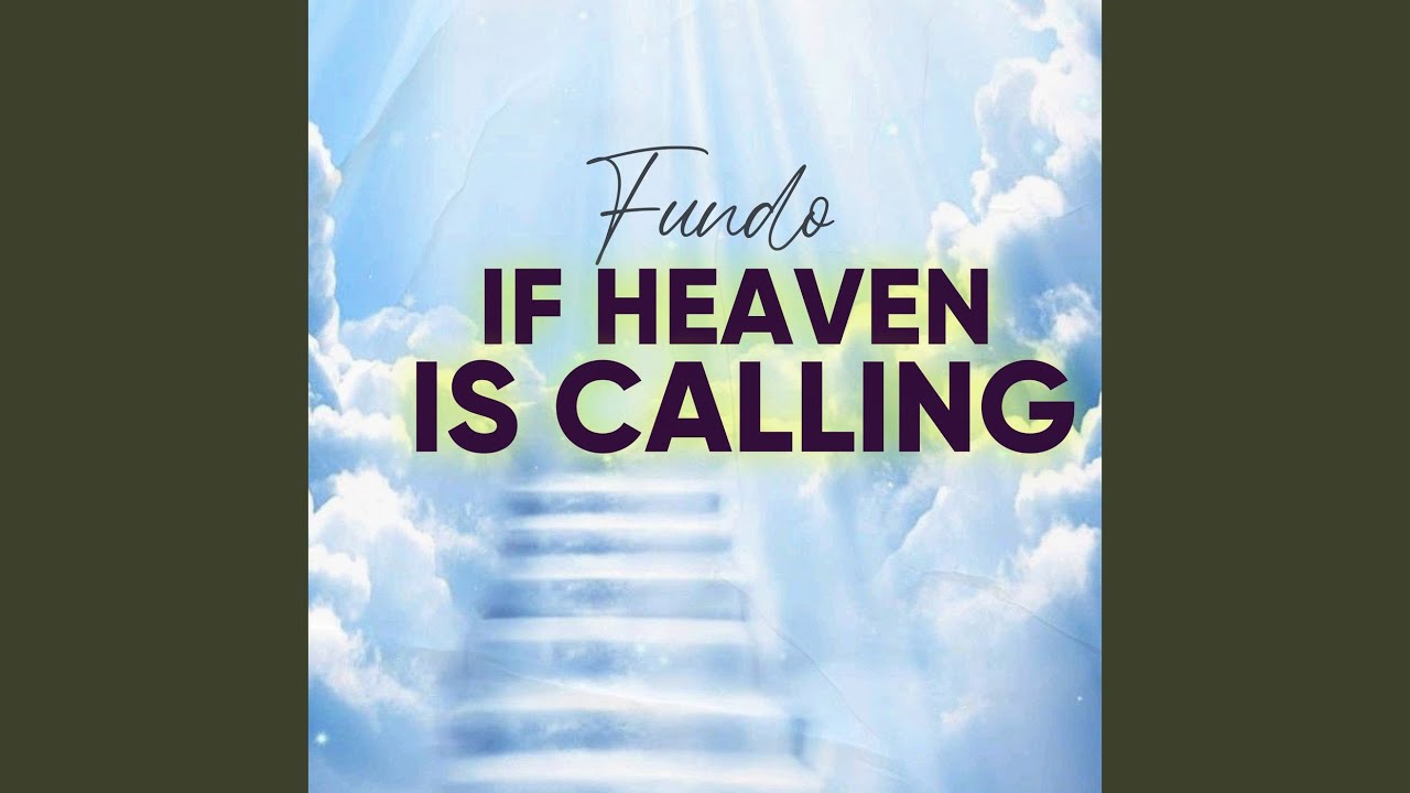 If Heaven Is Calling - YouTube