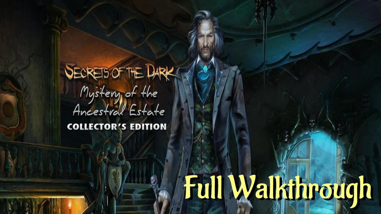 Let's Play - Secrets of the Dark 3 - Mystery of the Ancestral Estate ...