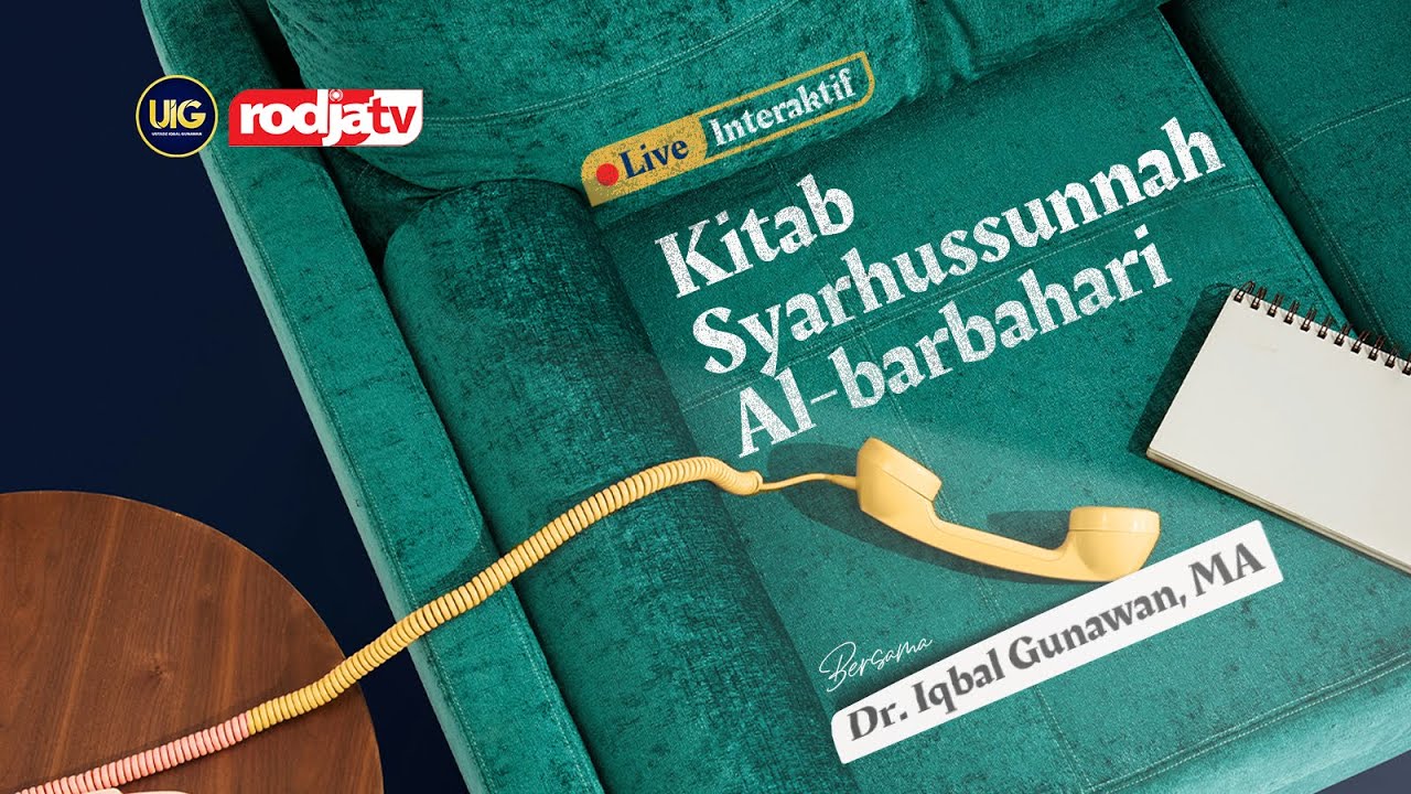 Pertemuan 5 | Kajian & Live Interaktif | Syarh Kitab Syarhussunnah Al ...