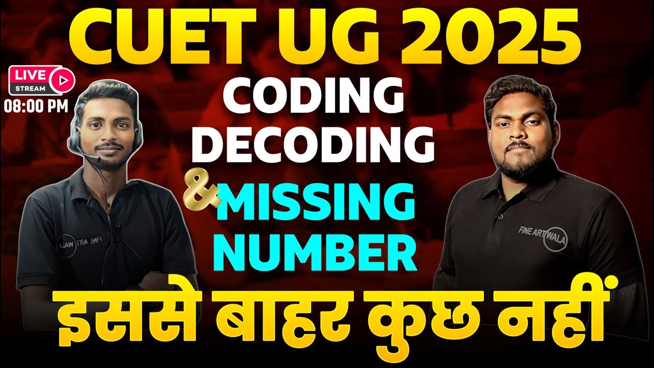 CUET 2025 Coding Decoding & Missing Number | Important Questions and Solutions #share - YouTube