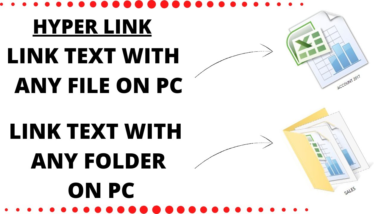 HYPER LINK TEXT TO ANY FILE OR FOLDER.Complete tutorial - YouTube