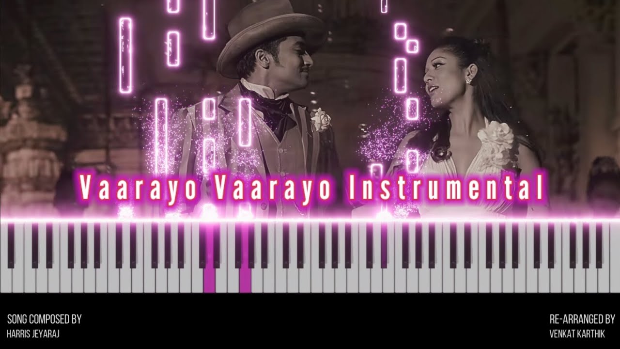 Vaarayo Vaarayo - Instrumental | Harris Jeyaraj | Surya | Nayanthara ...