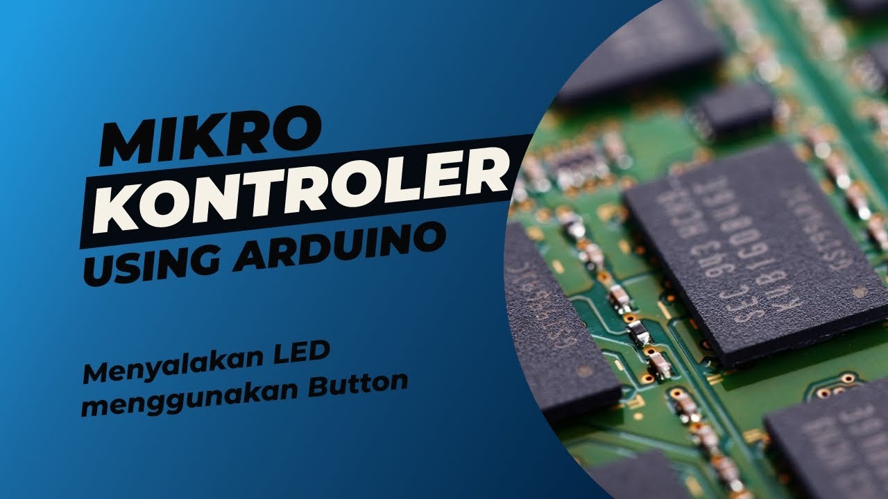 Arduino, Menyalakan lampu LED menggunakan Button - YouTube