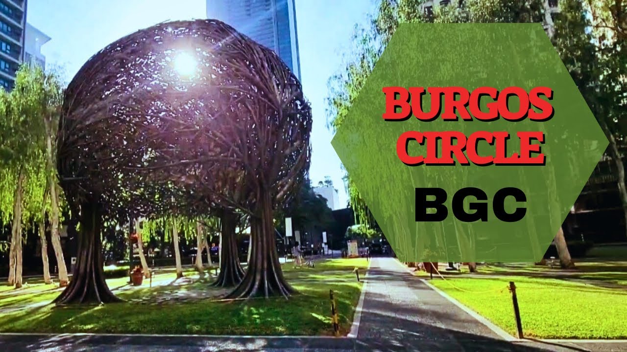 BURGOS CIRCLE PARK, FORBESTOWN, BGC *Walking Tour - YouTube