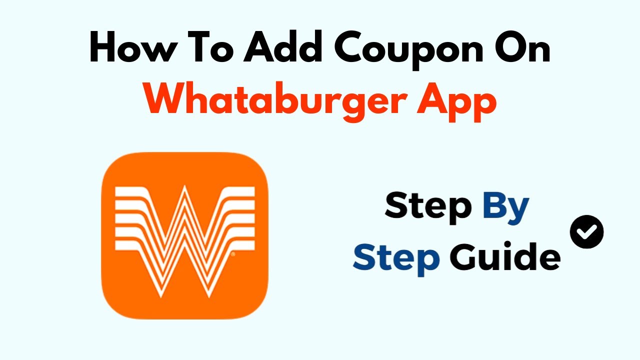 How To Add Coupon On Whataburger App - YouTube