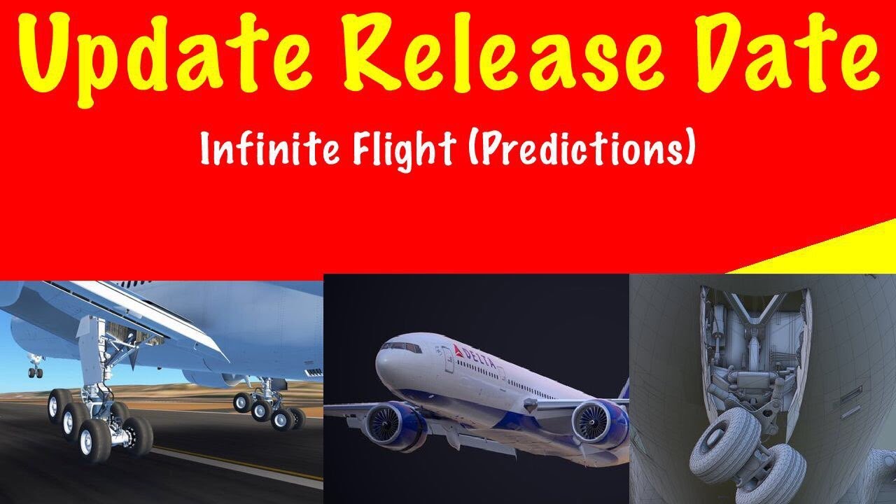 Update Release Date (Predictions) | Infinite Flight - YouTube