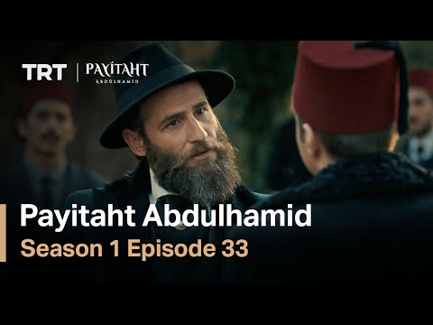 Abdülhamid - Episode 33