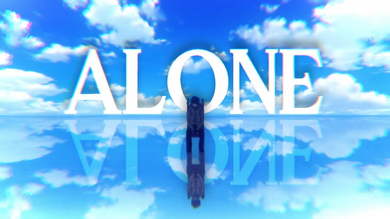 ALONE AGAIN.「AMV」 - YouTube