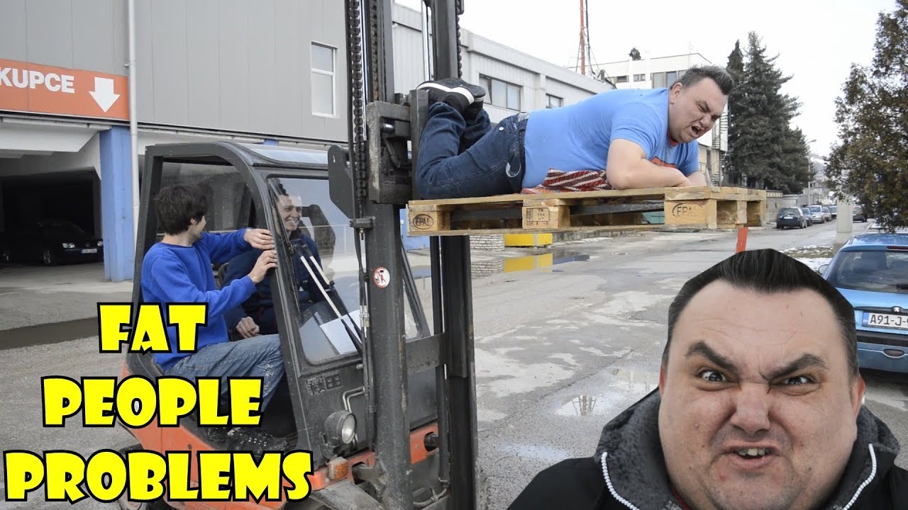 Fat people problems (funny) - YouTube