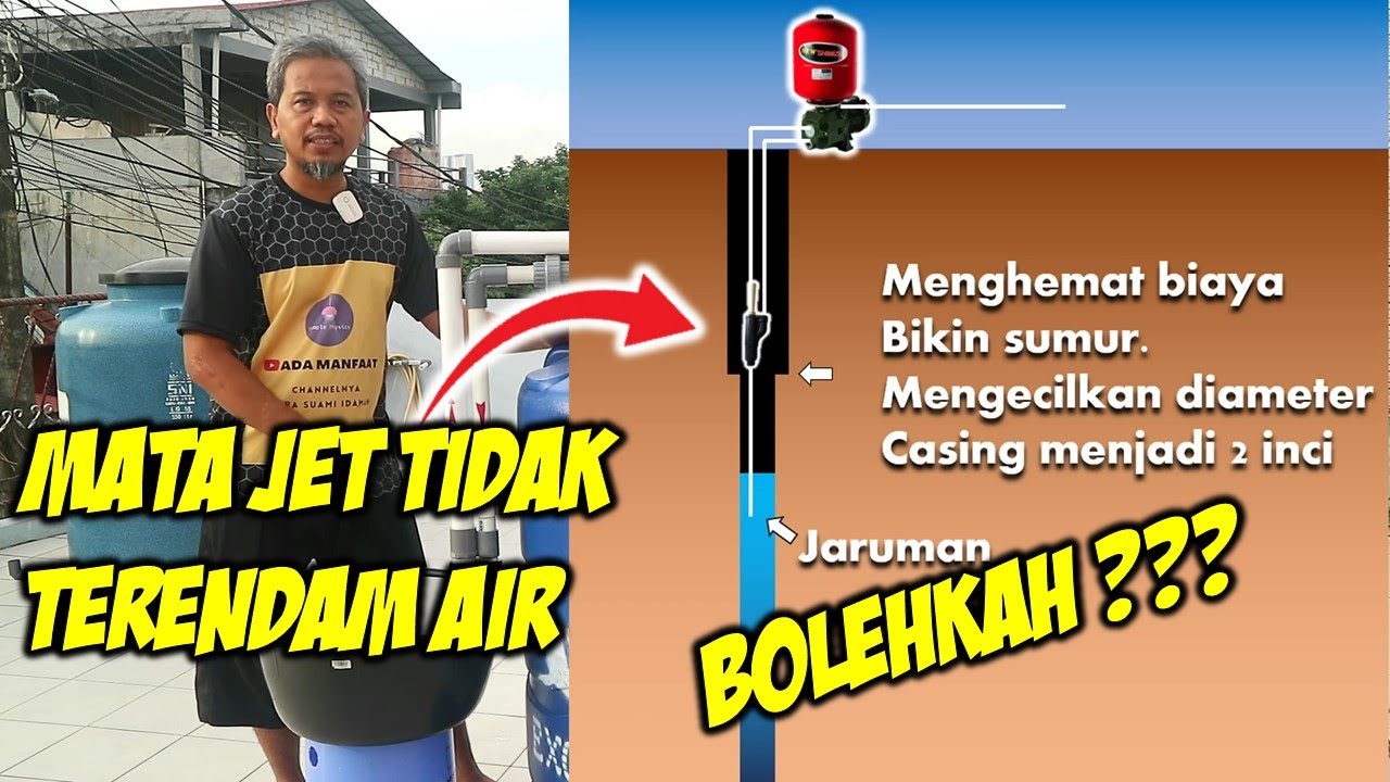 Mata jet tidak terendam air sumur, apakah boleh? Pertanyaan tentang jet ...