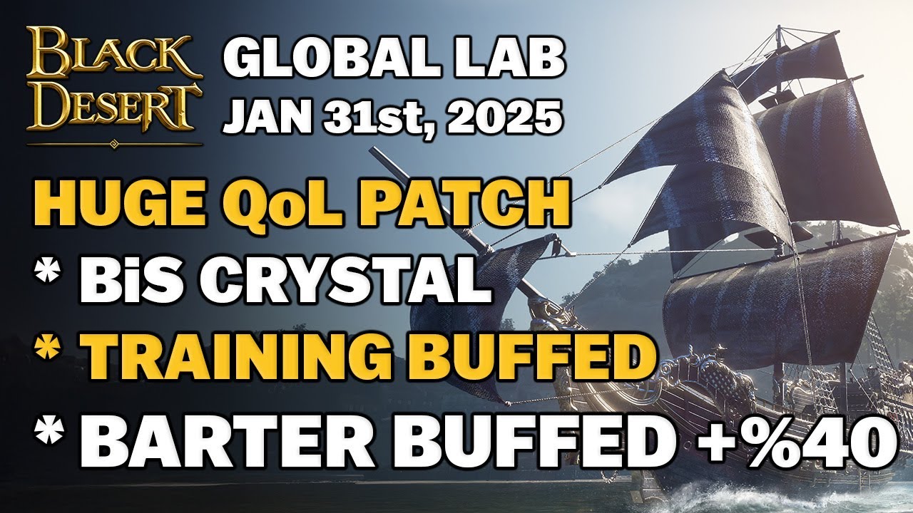 🔔 BDO | Barter Buffed by %40 | New BiS Crystal "Rusalka" | Training Buffed | G.Lab JAN 31st 2025 ...