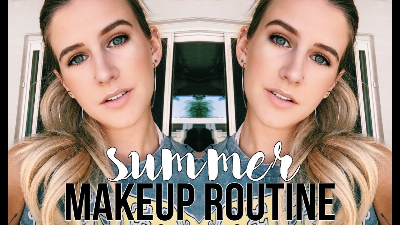 Summer Makeup Routine 2017 | GRWM - YouTube