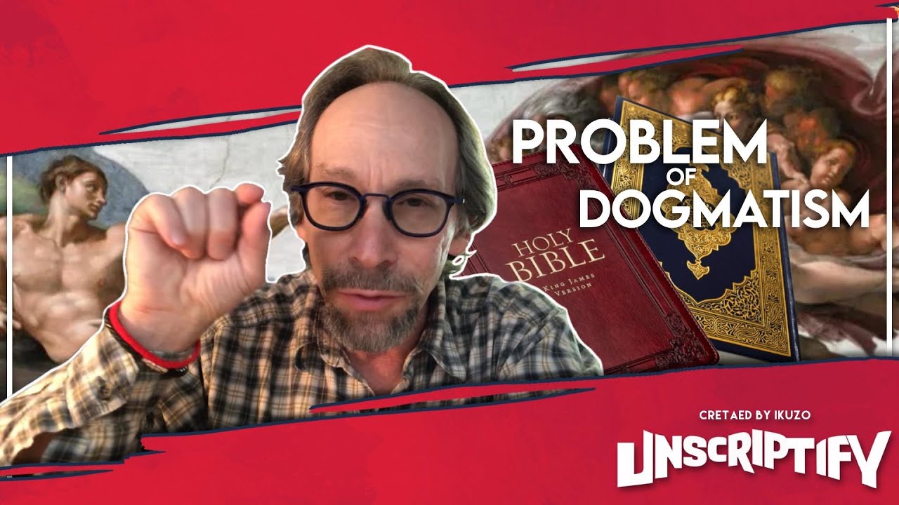 The real problem is dogmatism, not religious people | Ikuzo Unscripted ...