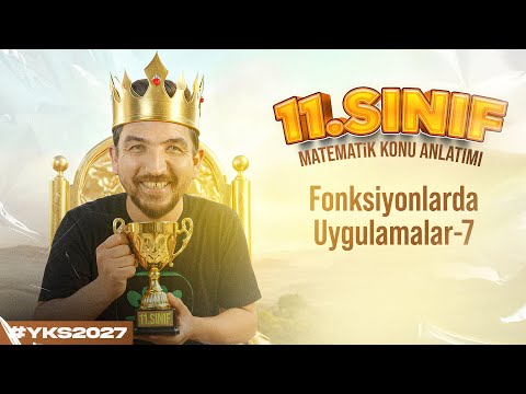 11. Sınıf Matematik Konu Anlatımı | Fonksiyonlarda Uygulamalar-7 | İlyas Güneş