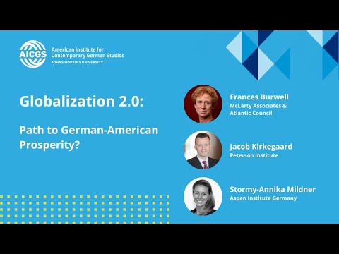 Globalization 2.0: Path to German-American Prosperity? - YouTube