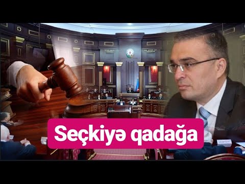 Ali Məhkəmə İlqar Məmmədov barədə: seçkidə iştirak edə bilməz