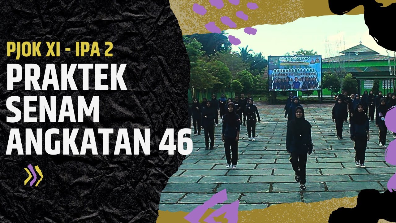 PRAKTEK SENAM || PJOK XI IPA 2 | ANGKATAN 46 - YouTube