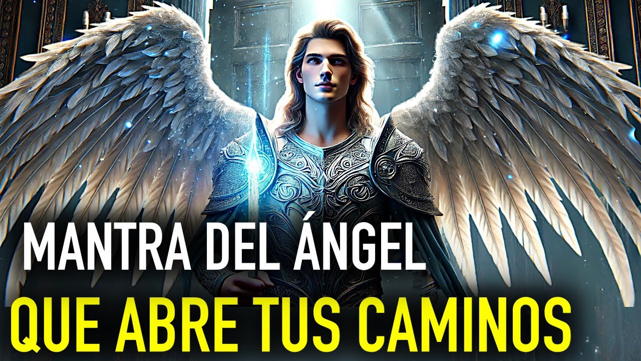 El Mantra del Ángel Guardián que limpia tu camino para 2026 - YouTube