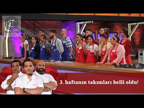 3. haftanın takımları belli oldu! | 5.Bölüm | MasterChef Türkiye