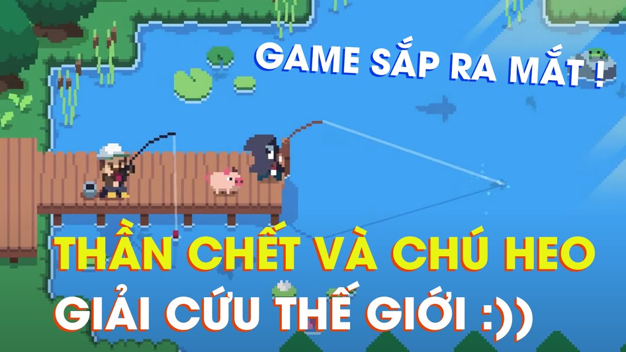 [Game Mới] SPINDLE : Game Pixel Thần Chết Và Chú Heo Giải Cứu Thế Giới ...