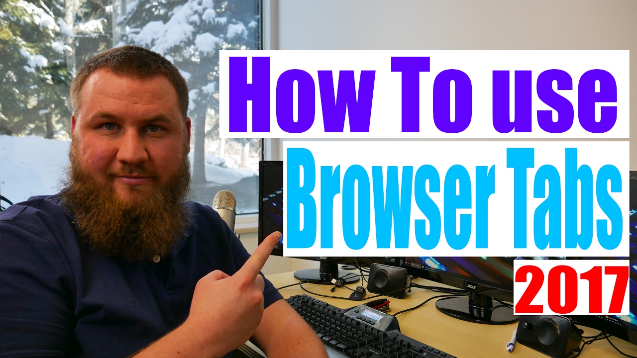 How to use Browser Tabs for Firefox, Chrome, and Internet Explorer ...