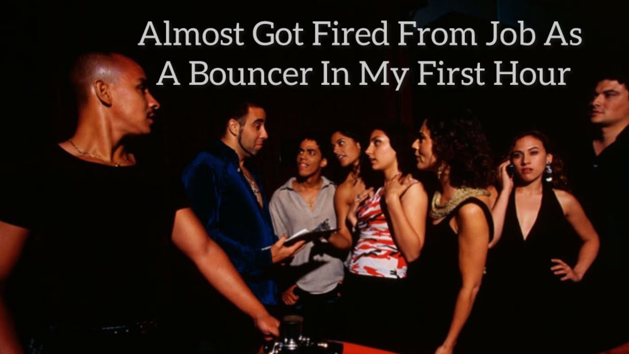 Got A New Job As A Bouncer * ALMOST FIRED - YouTube