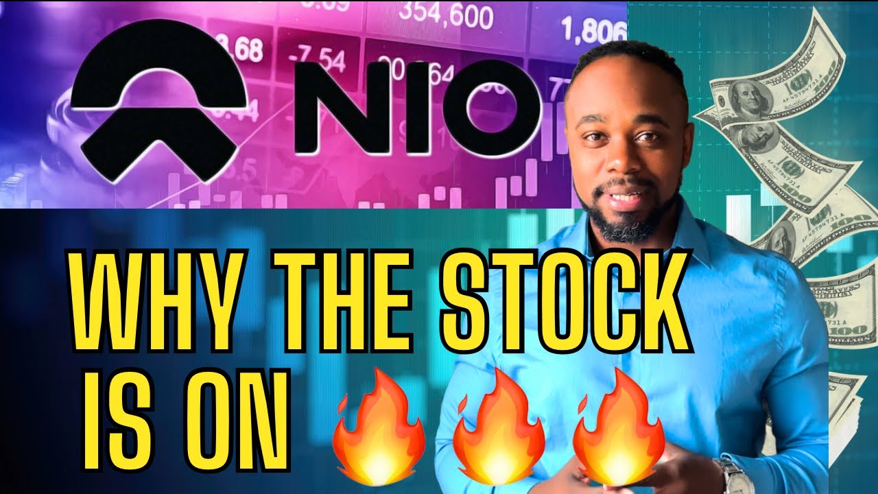 WHY NIO STOCK IS ON FIRE!!! - YouTube
