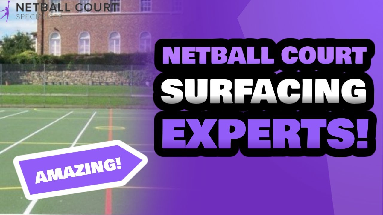 Netball Court Surface Specialists Near Me | Netball Court Specialists ...
