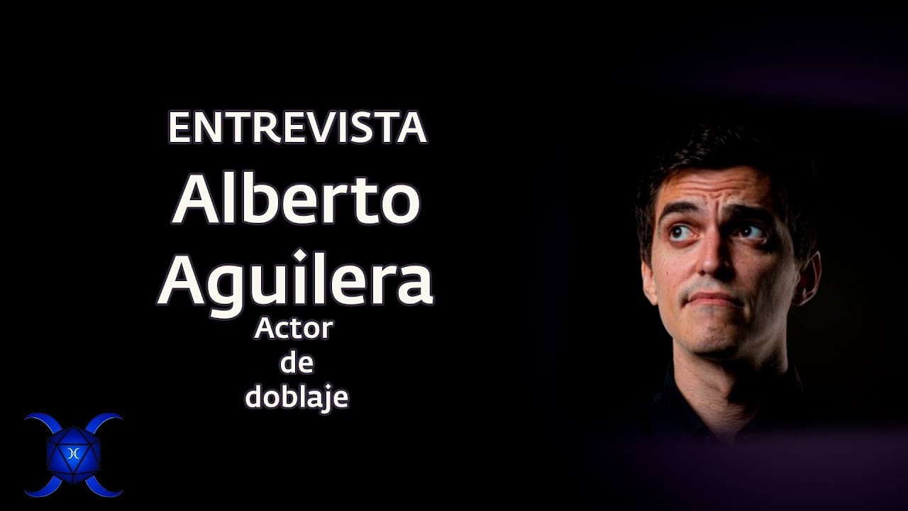 Entrevista a Alberto Aguilera, actor de doblaje. ¿Cómo mejorar nuestra ...