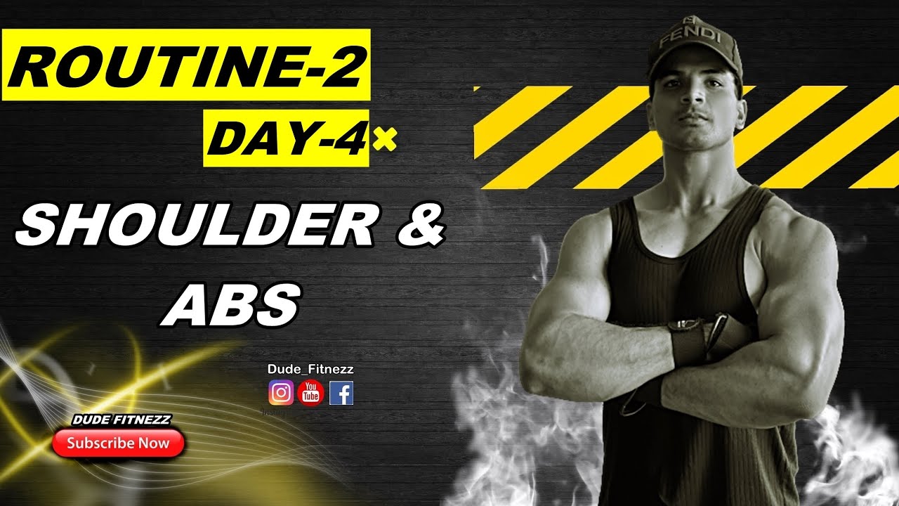 Routine-2 Day-4 SHOULDER & ABS | Dude Fitnezz - YouTube