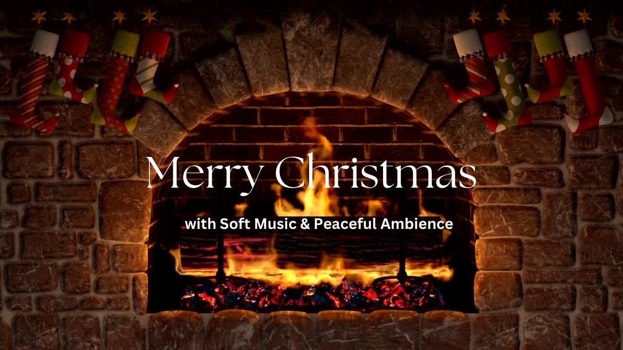 Christmas Ambience | Traditional Noel Instrumental & Cozy Fireplace # ...