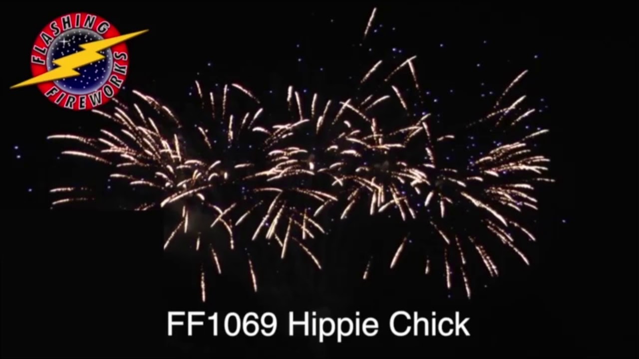 HIPPIE CHICK FF1069 FLASHING FIREWORKS - YouTube