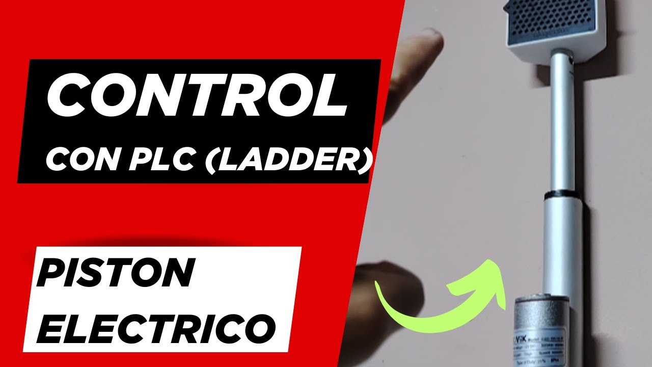 ⚙️ Automatizando el Movimiento del Pistón Eléctrico en Ladder - YouTube