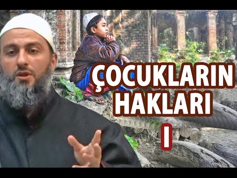 Çocukların hakları (I) - Muharrem Çakır