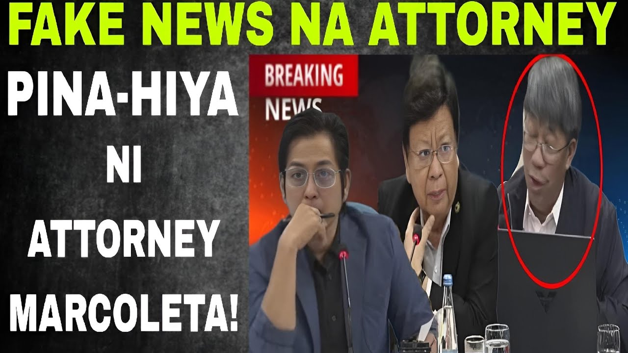 BAGO ITO CONG. MARCOLETA PINAHIYA ANG ATTORNEY NA FAKE NEWS! #marcoleta ...