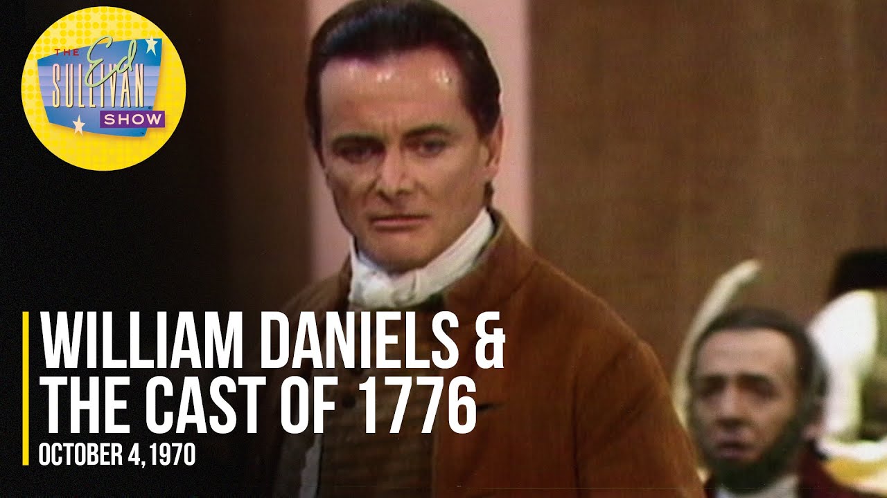 William Daniels & Cast Of 1776 "Sit Down John" on The Ed Sullivan Show ...