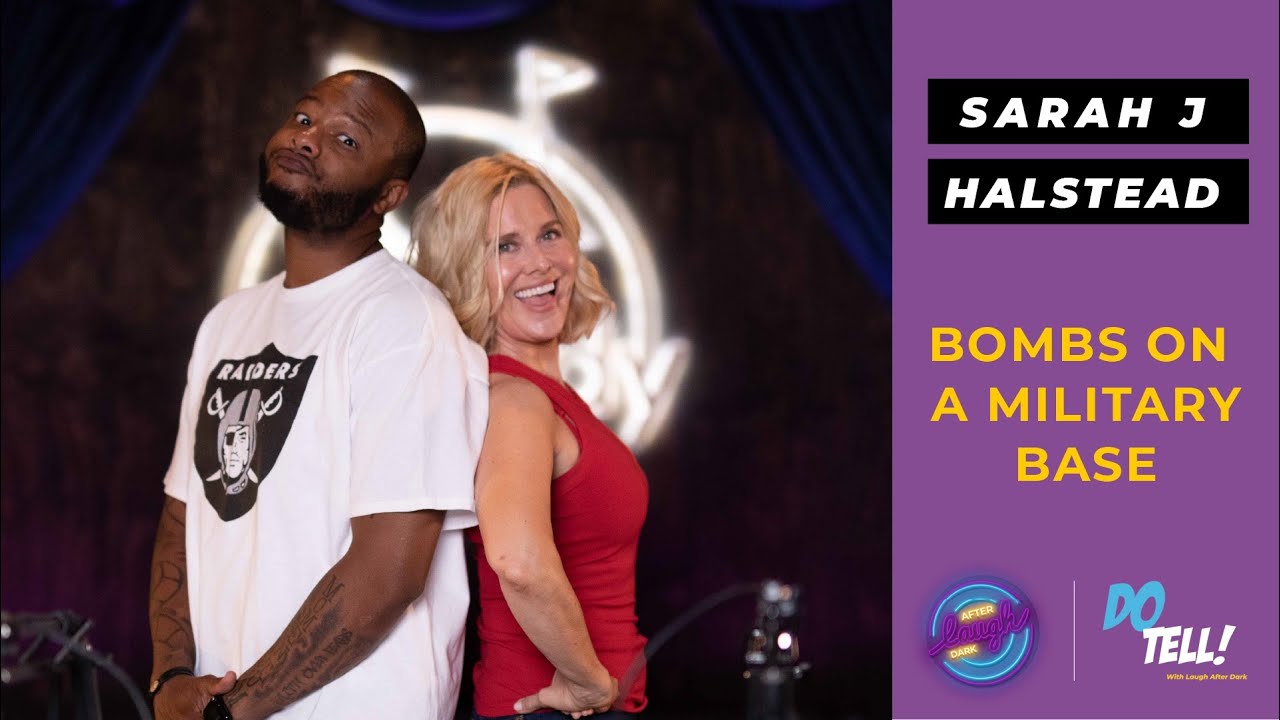 Ep #31: Do Tell! With Laugh After Dark || Sarah J Halstead Bombs On A ...