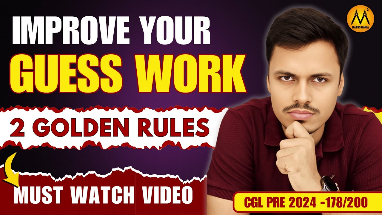 HOW TO IMPROVE YOUR GUESS WORK | TWO GOLDEN RULES | MATHS MANIA - YouTube