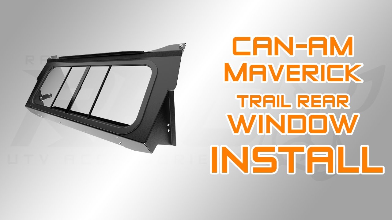 Can-Am® Maverick Trail/Sport Rear Sliding Window Installation by ...