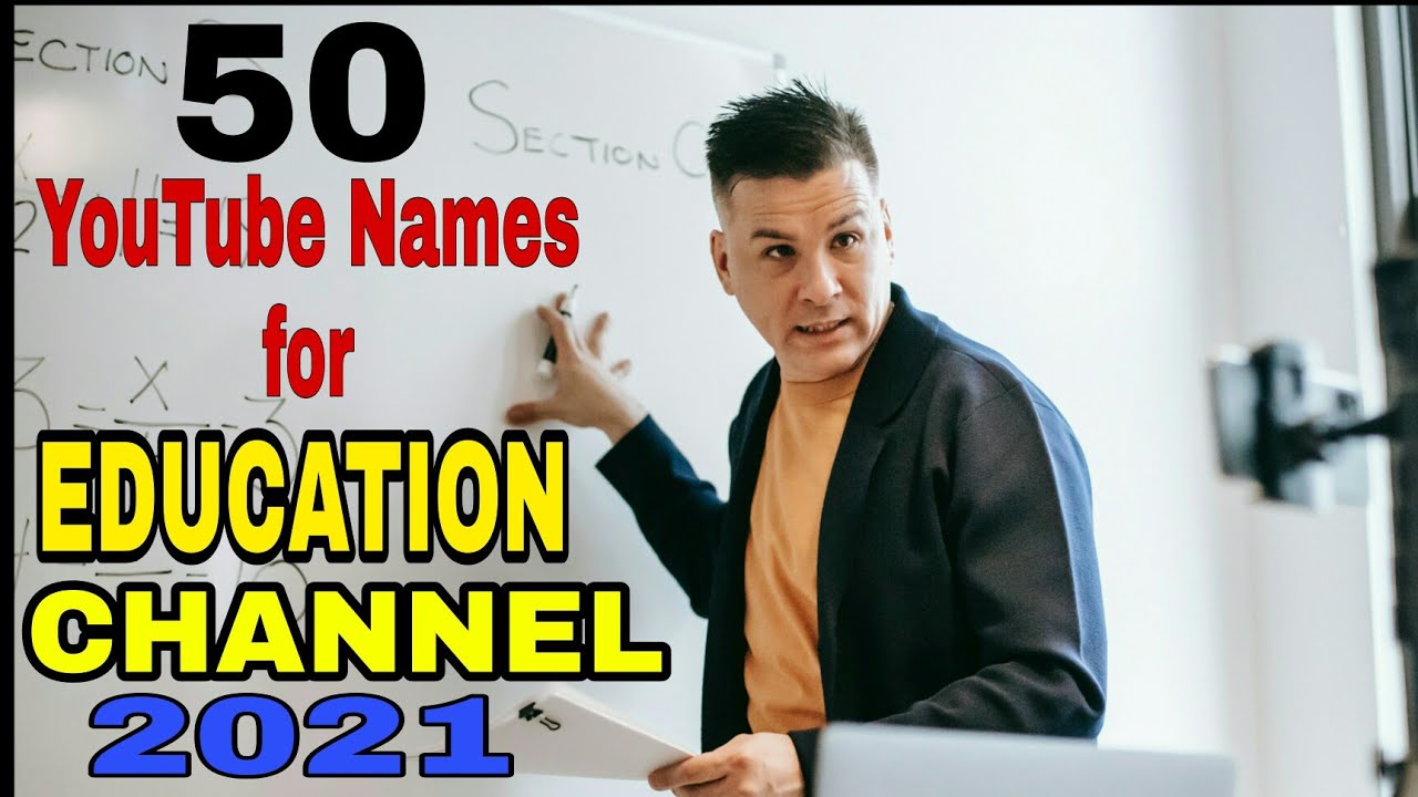 Top 50 YouTube Channel Names for Education Channel // YouTube Channel ...