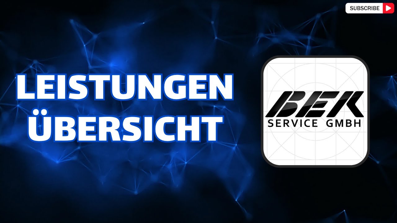 BEK Service GmbH - Lesitungen Übersicht - YouTube