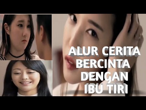 ALUR CERITA FILM JEPANG"BERCINTA DENGAN IBU TIRI - YouTube