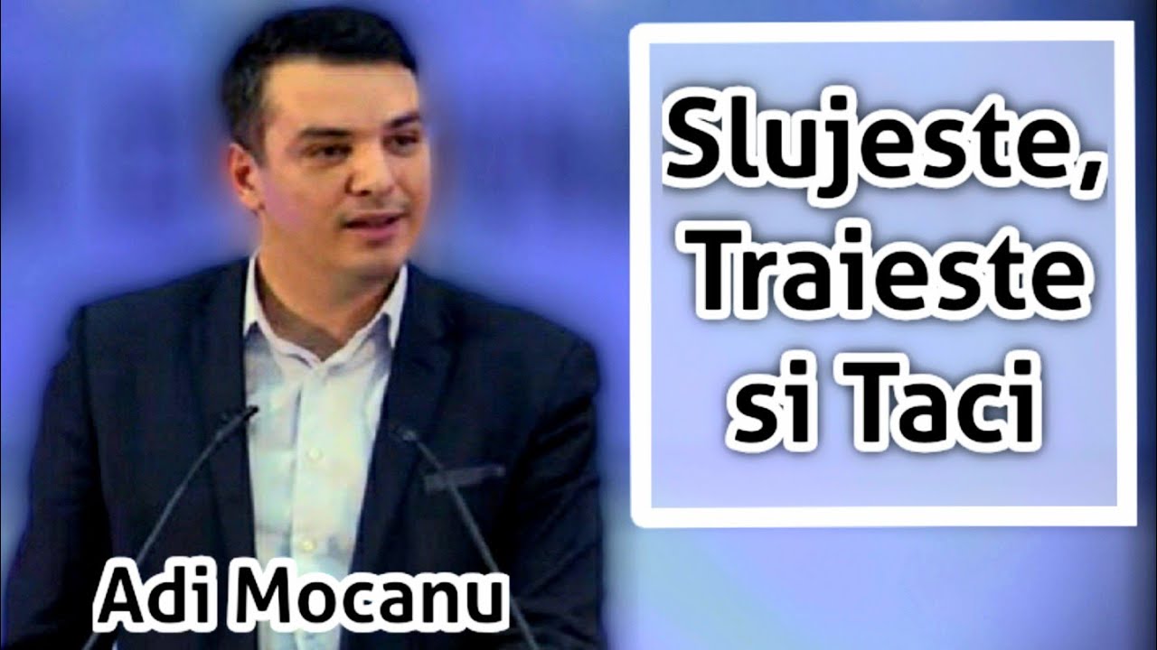 Adi Mocanu - Slujeste, traieste si taci! | 2020 - YouTube