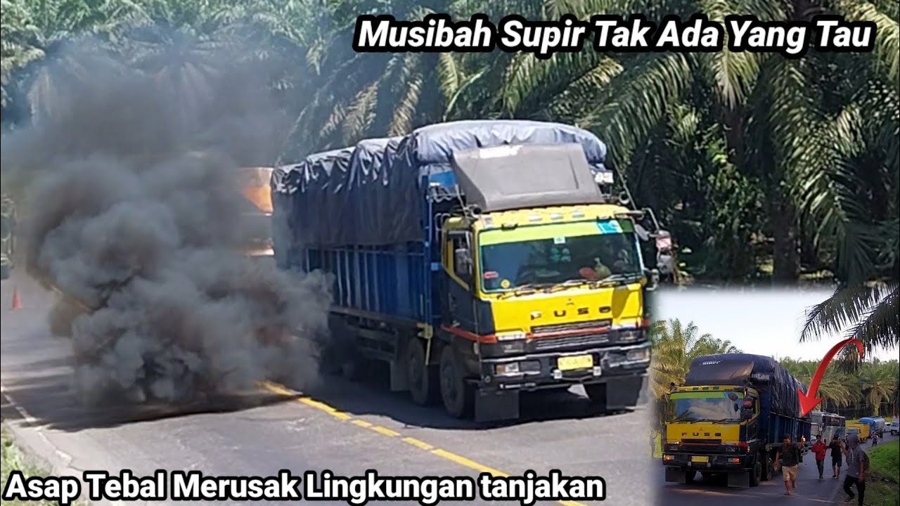 Fuso Terkenal Kuat Tak mampu Menaklukkan Tanjakan Bukit Kodok!!Selang ...