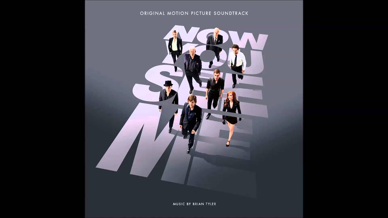 Brian Tyler - Now You See Me OST 2013 - YouTube