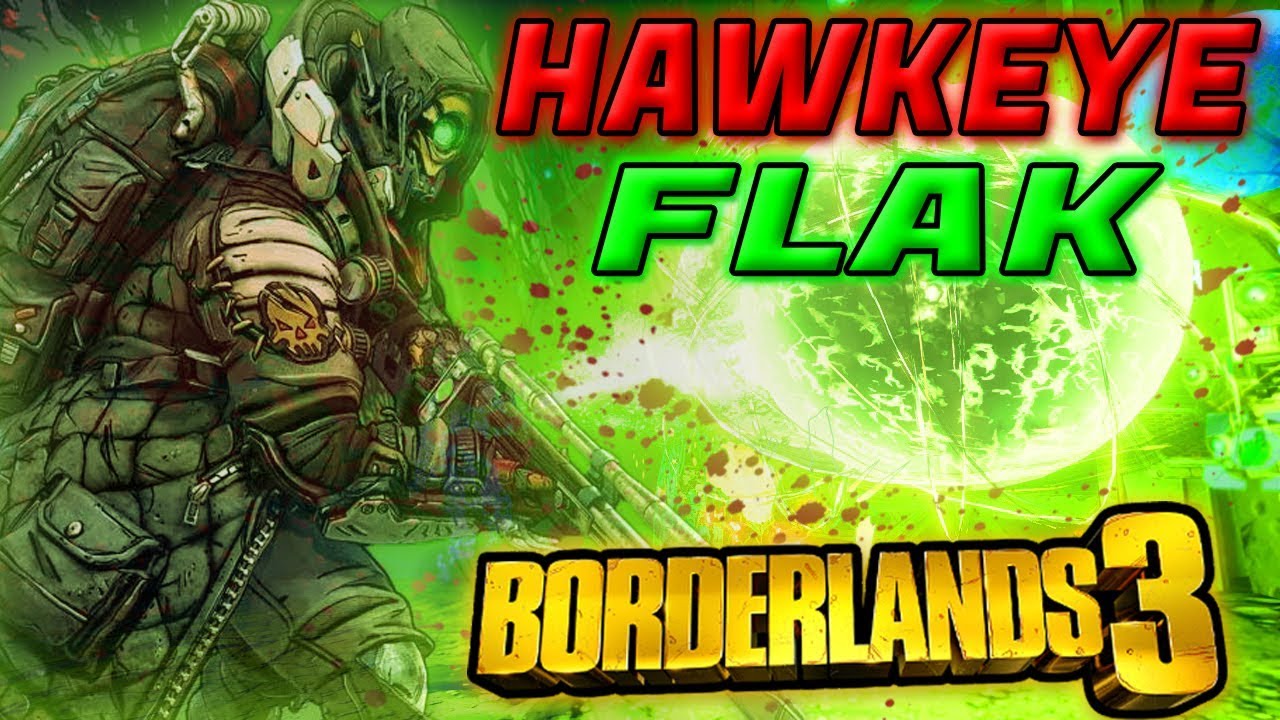 HAWK EYE FLAK BUILD| Borderlands 3 Mayhem 4 Flak Build| Mayhem 4 Flak ...