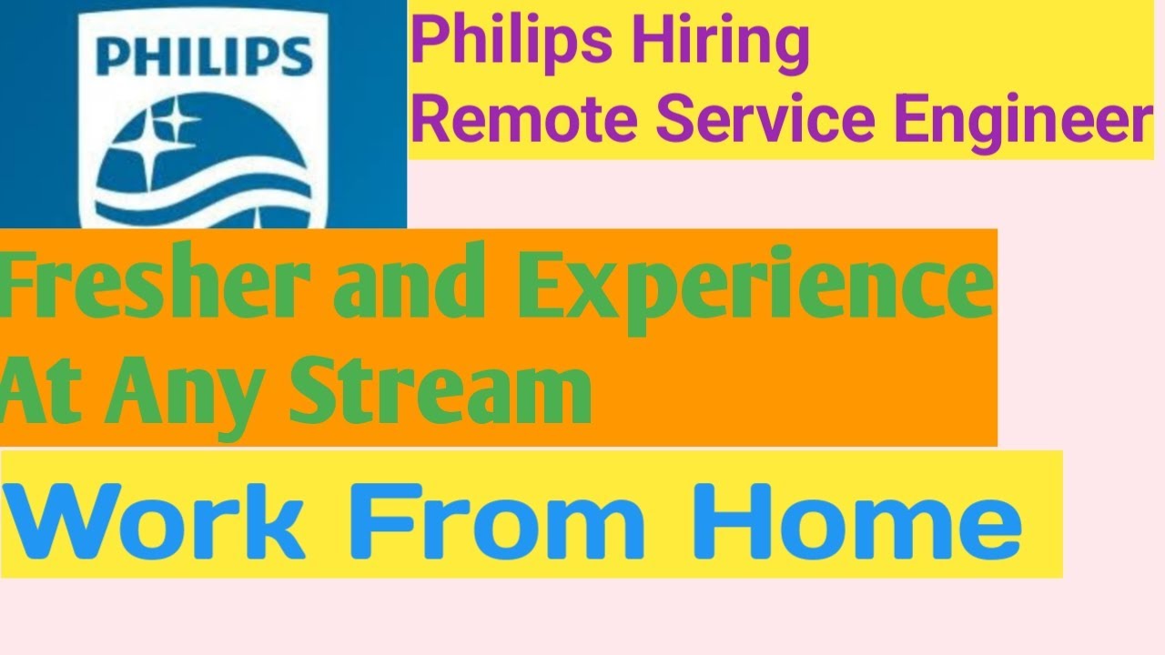 Philips நிறுவனத்தில் வேலைவாய்ப்பு Work From Home 🏡Remote Service ...