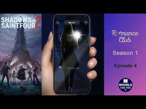 SHADOWS OF SAINTFOUR 2 (Dex) - Season 1 Episode 4 / Romance Club